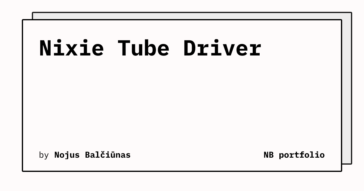 Nixie Tube Driver | NB portfolio